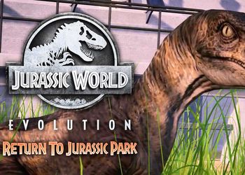Jurassic World: Evolution - Return to Jurassic Park: Скриншоты | StopGame