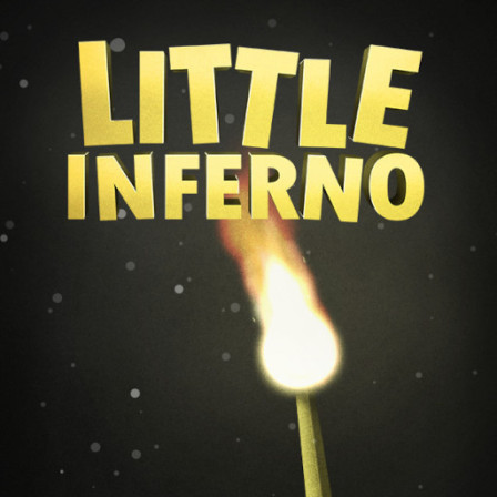 Little Inferno — обзоры и отзывы, описание, дата выхода, официальный ...