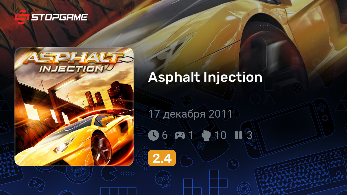 Игры похожие на Asphalt Injection | StopGame