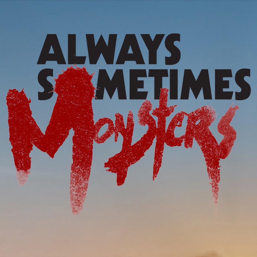 Always Sometimes Monsters — обзоры и отзывы, описание, дата выхода, официальный сайт игры ...