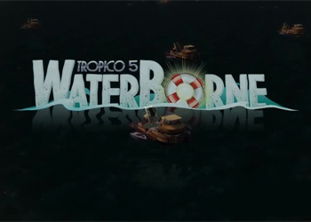 Tropico 5: Waterborne: Скриншоты | StopGame
