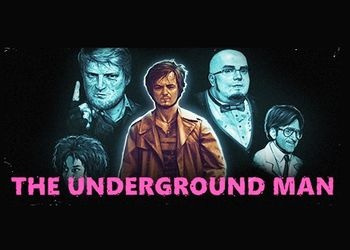 The Underground Man: Скриншоты | StopGame