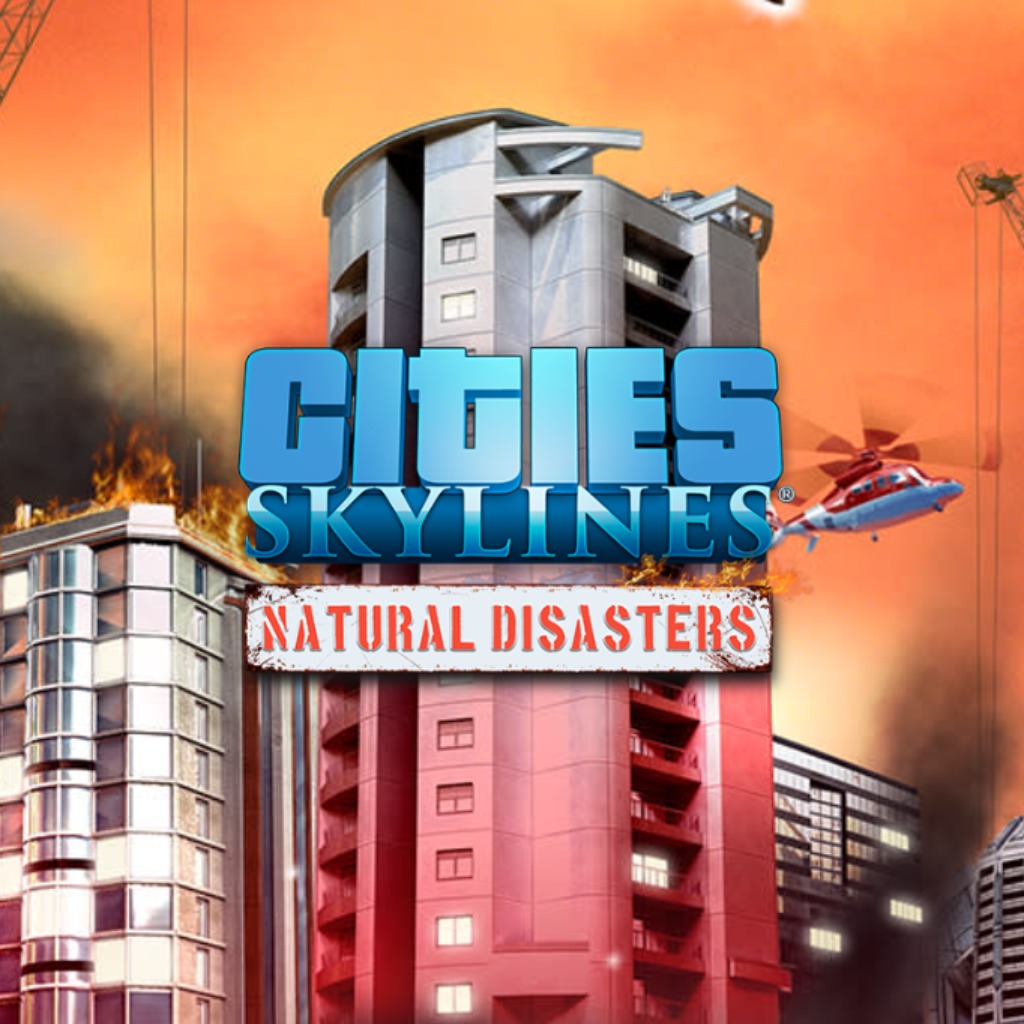 Скриншоты игры Cities: Skylines - Natural Disasters — галерея, снимки ...