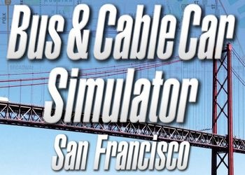 Bus & Cable Car Simulator: San Francisco — обзоры и отзывы, описание ...
