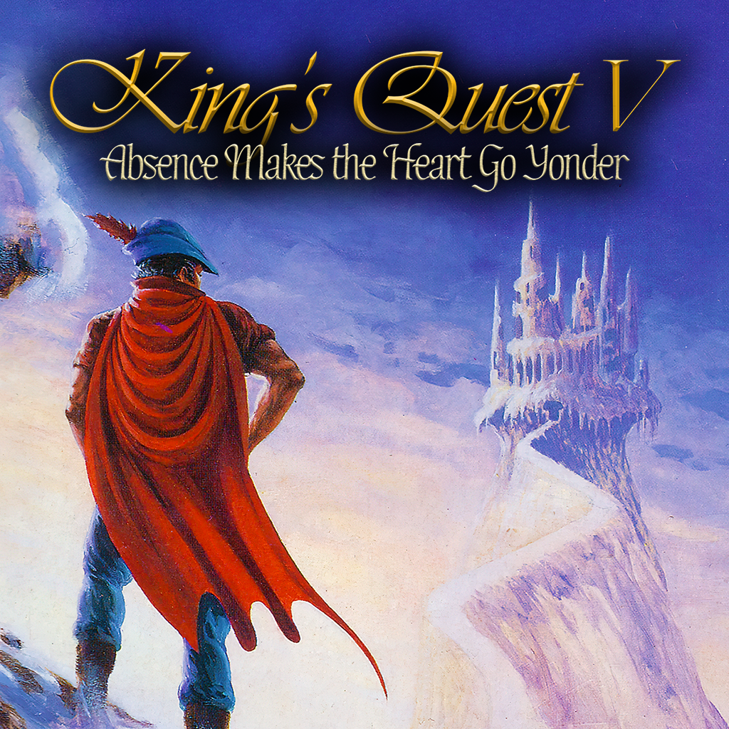 King's Quest V: Absence Makes the Heart Go Yonder! (King's Quest 5: Absence Makes the Heart Go ...