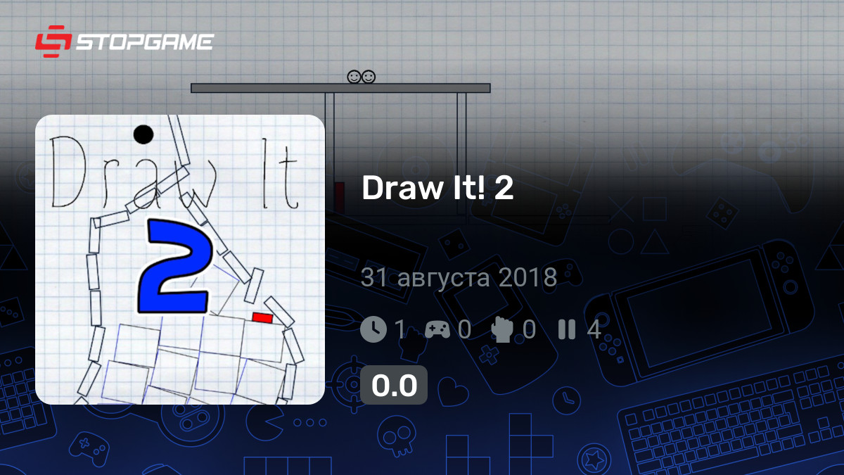 Скриншоты игры Draw It! 2 — галерея, снимки экрана | StopGame