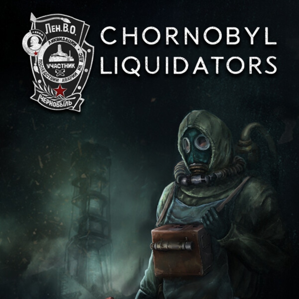 Chernobyl Liquidators — обзоры и отзывы, описание, дата выхода ...