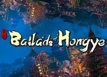 Ballads of Hongye: Скриншоты | StopGame