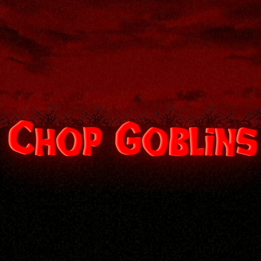 Chop Goblins — обзоры и отзывы, описание, дата выхода, официальный сайт игры, системные ...