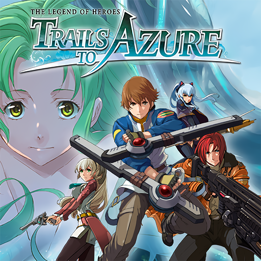 The Legend of Heroes: Trails to Azure (The Legend of Heroes: Ao no ...
