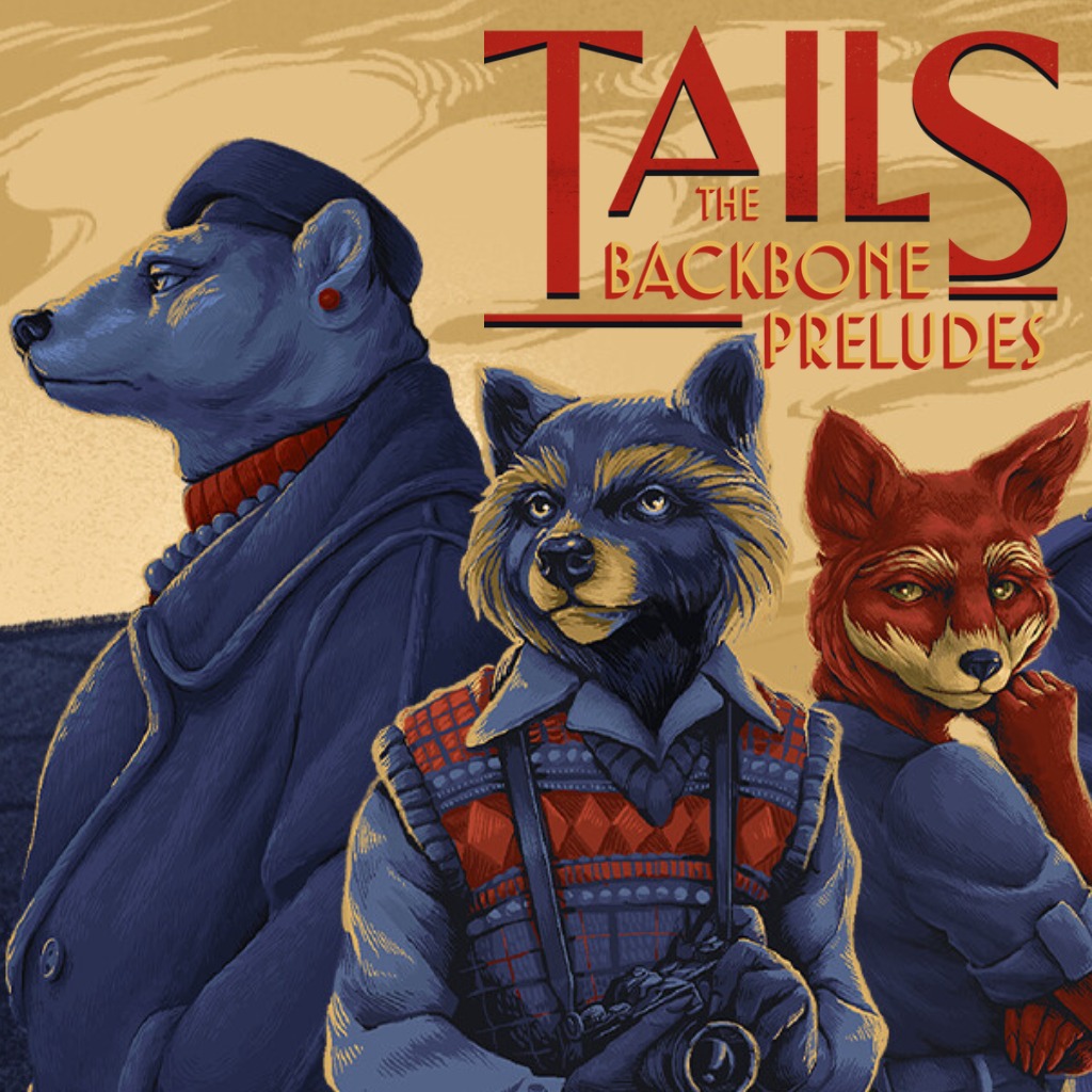 Tails: The Backbone Preludes — обзоры и отзывы, описание, дата выхода ...