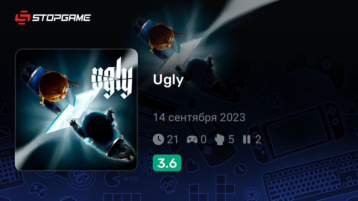 Скриншоты игры Ugly — галерея, снимки экрана | StopGame