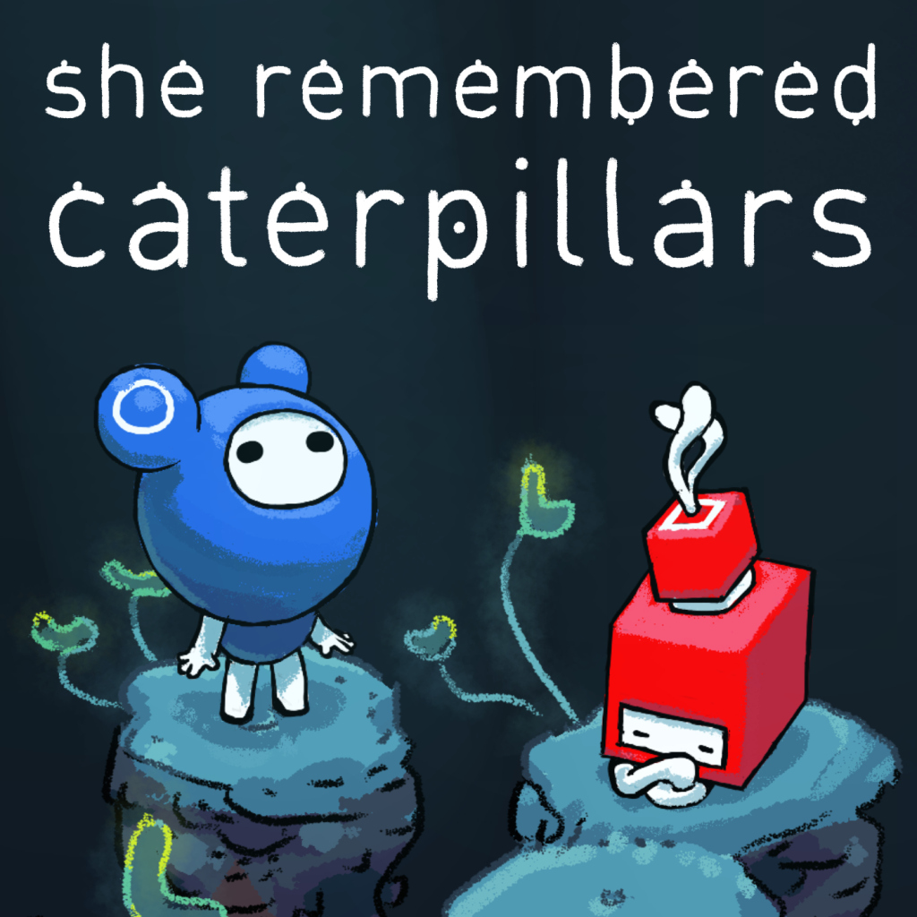 She Remembered Caterpillars — обзоры и отзывы описание дата выхода