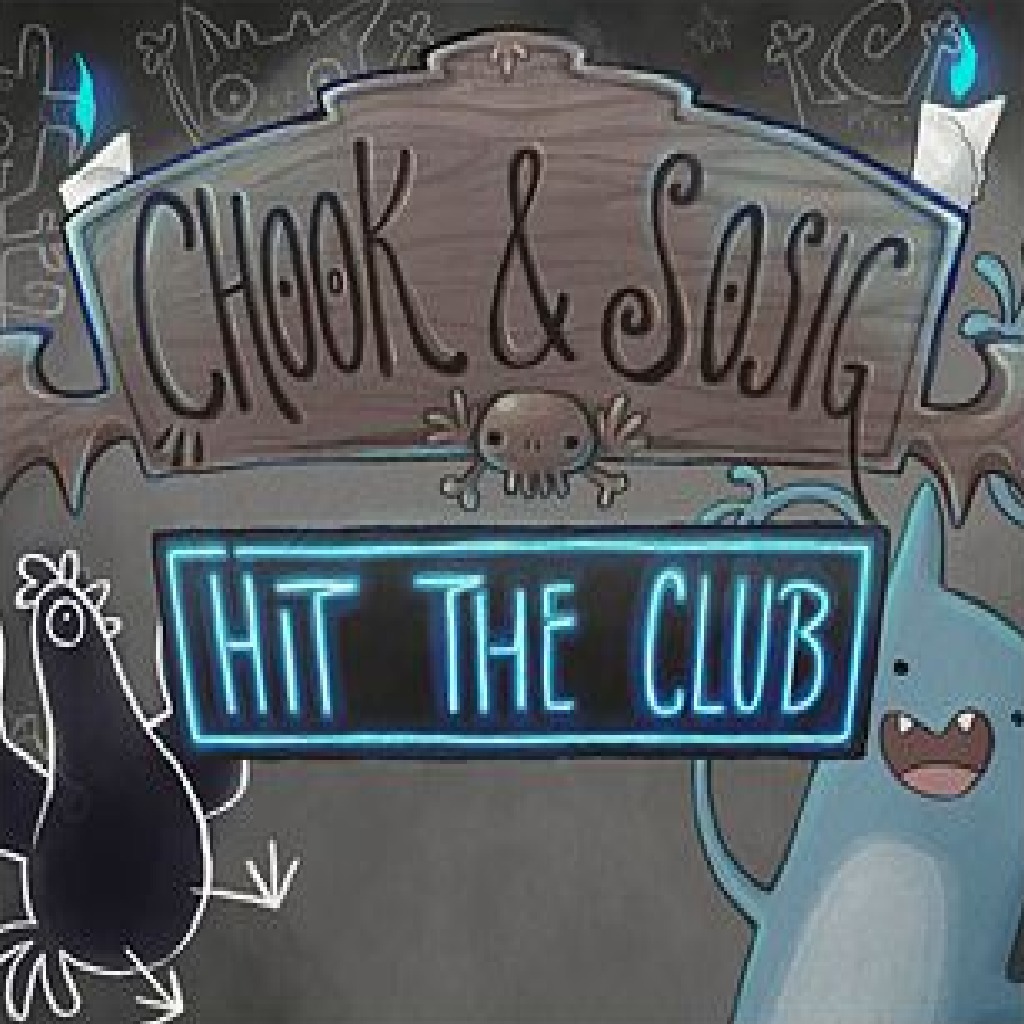 Chook & Sosig: Hit the Club — обзоры и отзывы, описание, дата выхода ...
