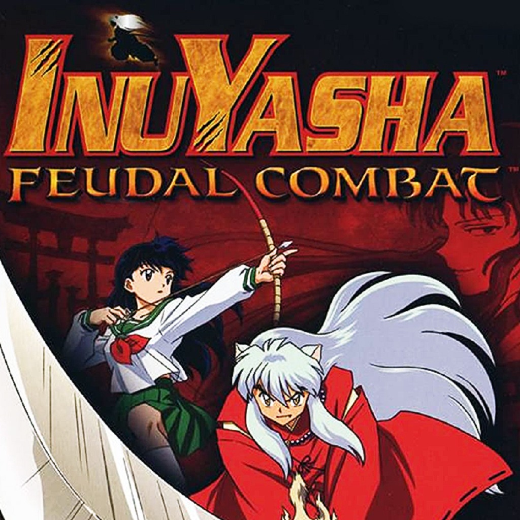 Inuyasha: Feudal Combat — обзоры и отзывы, описание, дата выхода ...