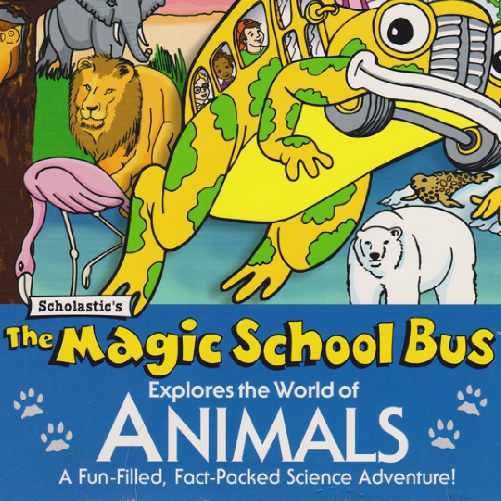 The Magic School Bus Explores the World of Animals (Scholastic's The ...