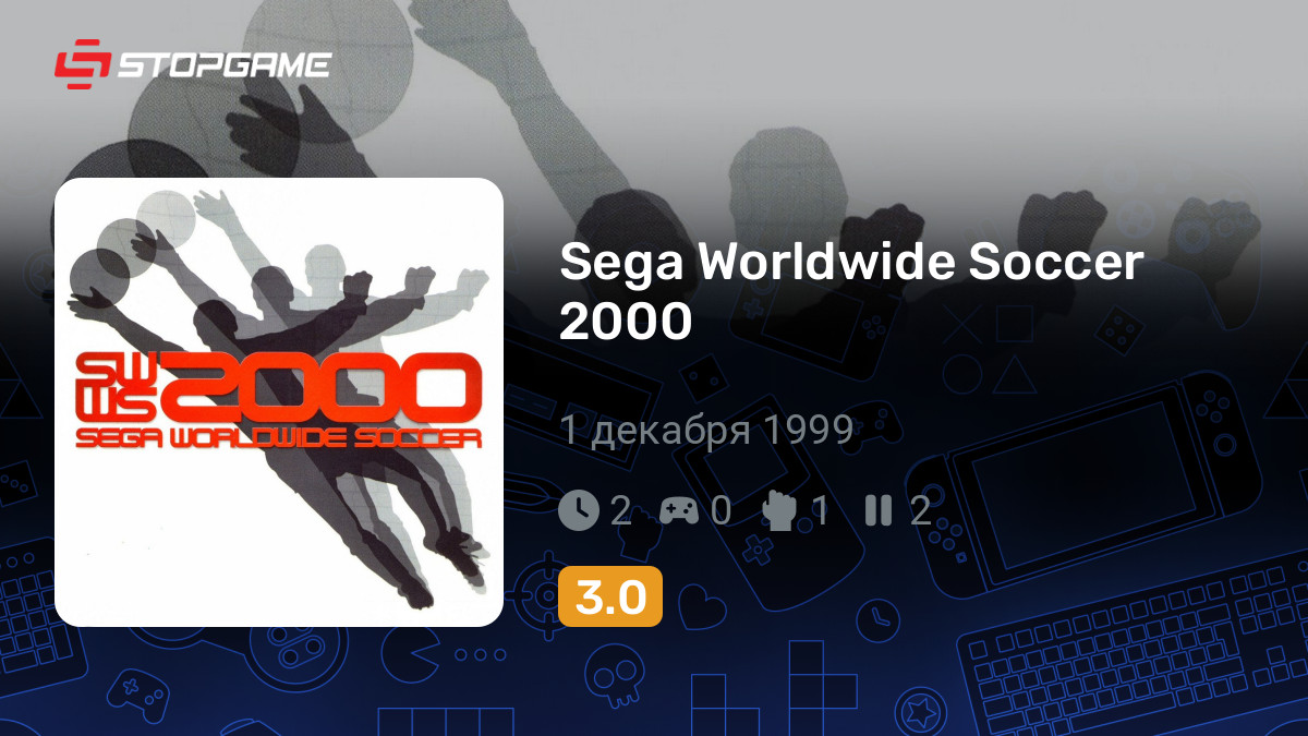 Sega Worldwide Soccer 2000 — обзоры и отзывы, описание, дата выхода ...