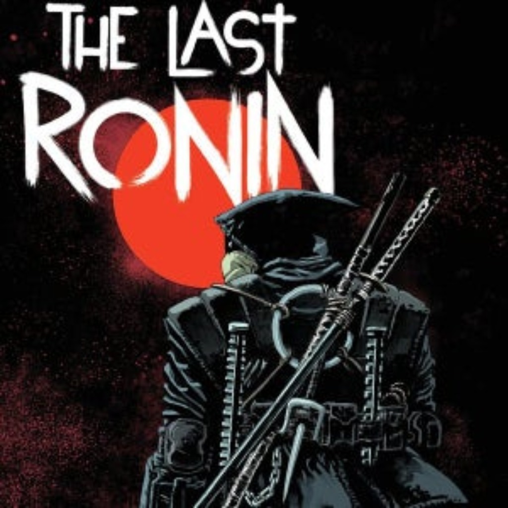 Teenage Mutant Ninja Turtles: The Last Ronin (TMNT: The Last Ronin ...