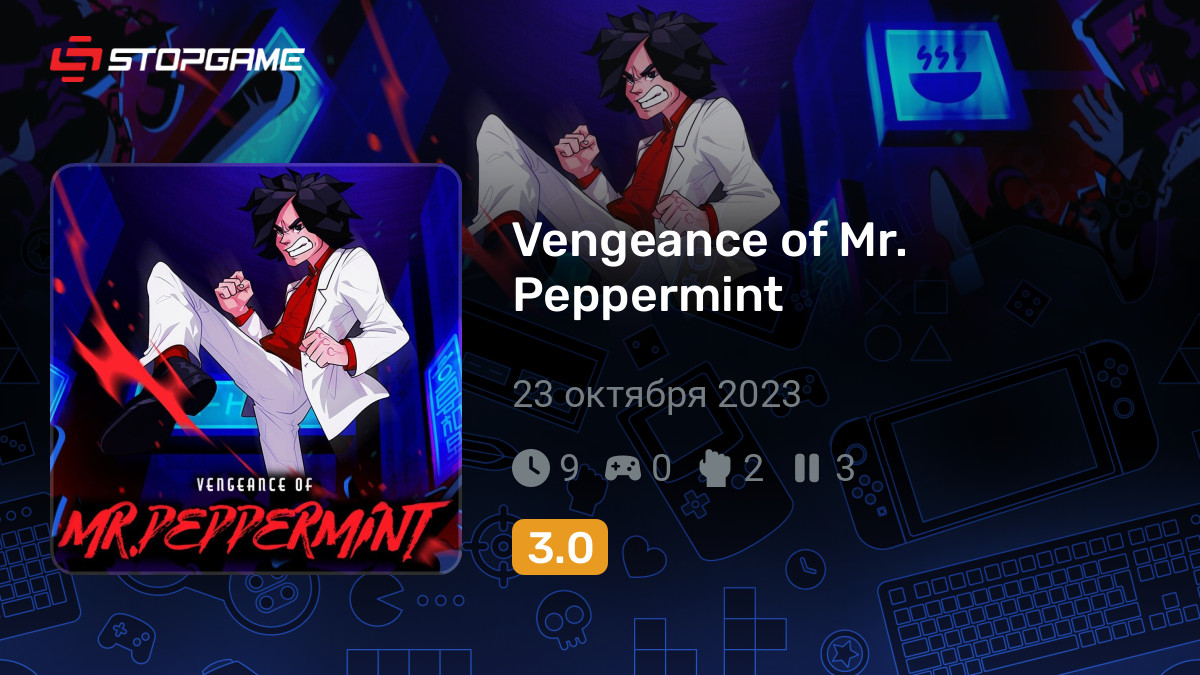 Vengeance of Mr. Peppermint — обзоры и отзывы, описание, дата выхода, официальный сайт игры ...
