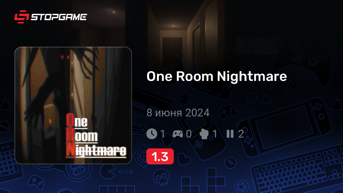 Скриншоты игры One Room Nightmare — галерея, снимки экрана | StopGame