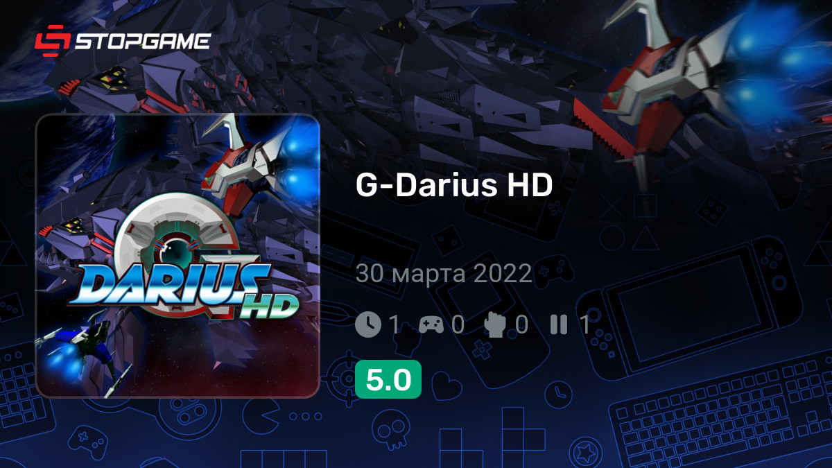 G-Darius HD — обзоры и отзывы, описание, дата выхода, официальный сайт игры, системные ...