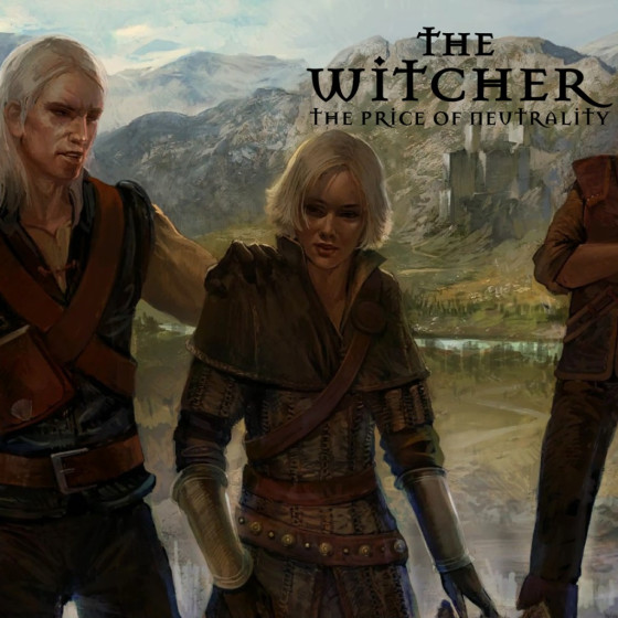 The Witcher: The Price of Neutrality (Ведьмак: Цена нейтралитета ...