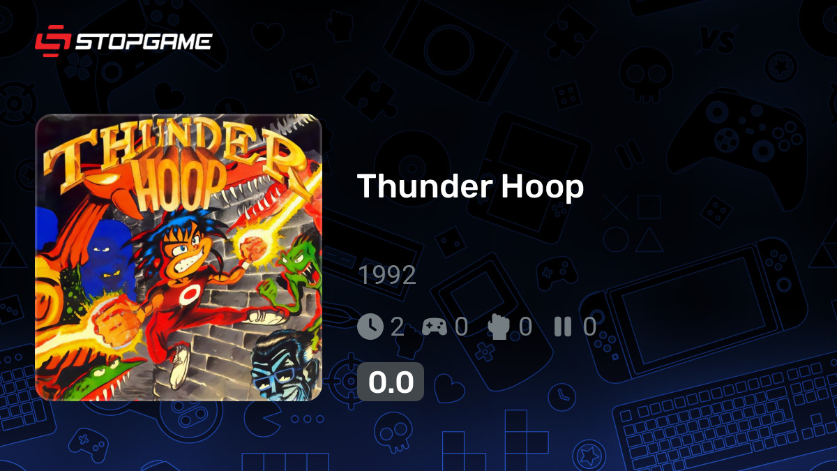 Thunder Hoop — обзоры и отзывы, описание, дата выхода, официальный сайт ...