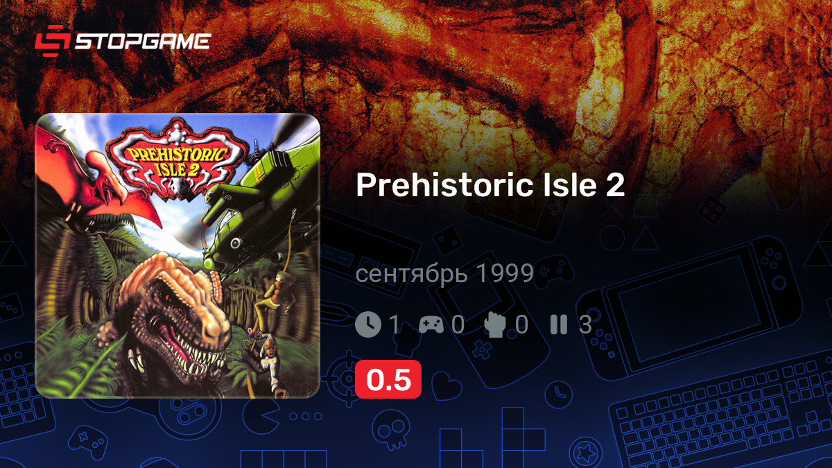 Скриншоты игры Prehistoric Isle 2 — галерея, снимки экрана | StopGame