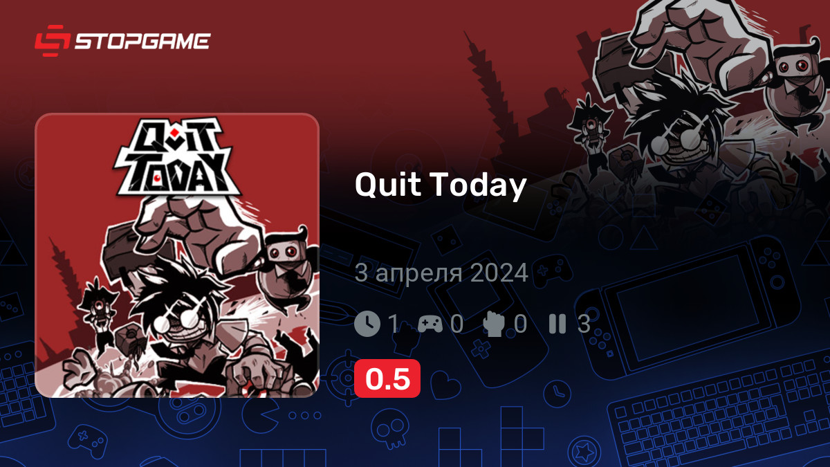 Скриншоты игры Quit Today — галерея, снимки экрана | StopGame