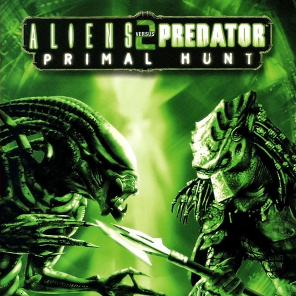Aliens vs. Predator 2: Primal Hunt (Aliens Versus Predator 2: Primal ...