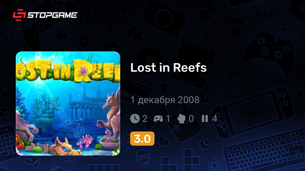 Lost in Reefs — обзоры и отзывы, описание, дата выхода, официальный ...