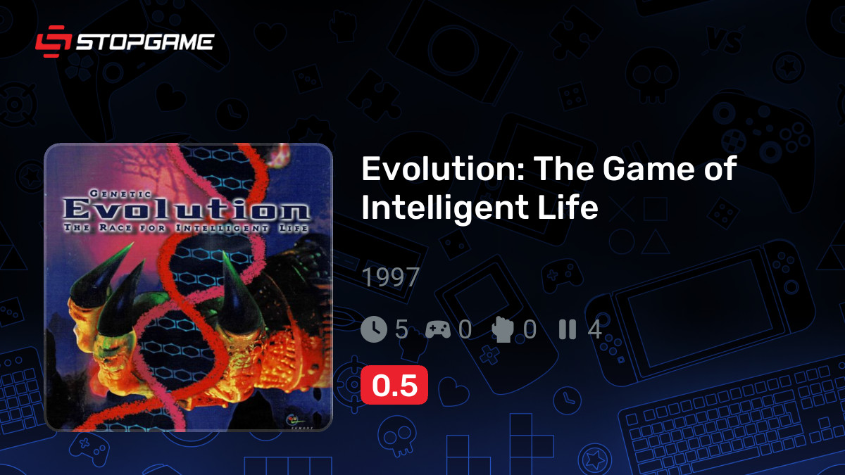 Evolution: The Game of Intelligent Life — обзоры и отзывы, описание ...