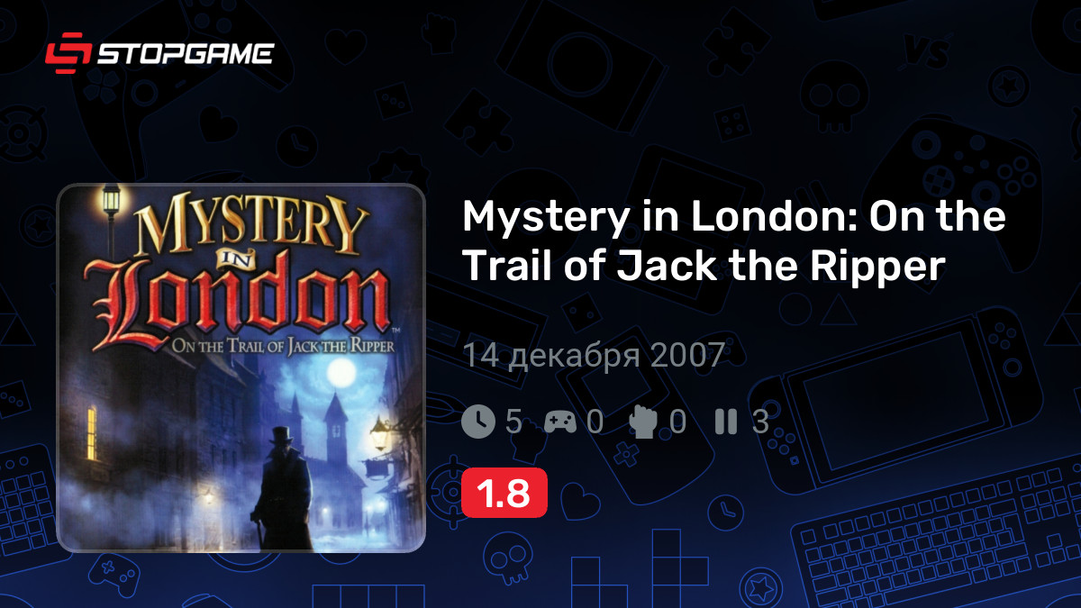 Mystery in London: On the Trail of Jack the Ripper — обзоры и отзывы ...