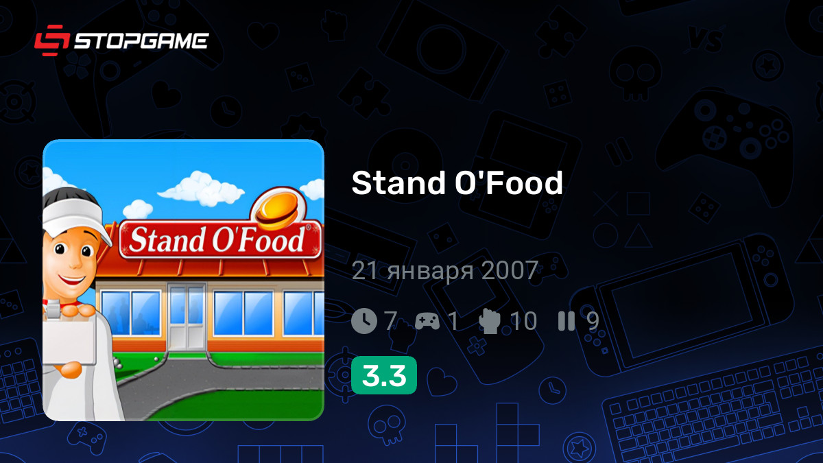 Подборки с игрой Stand O'Food | StopGame