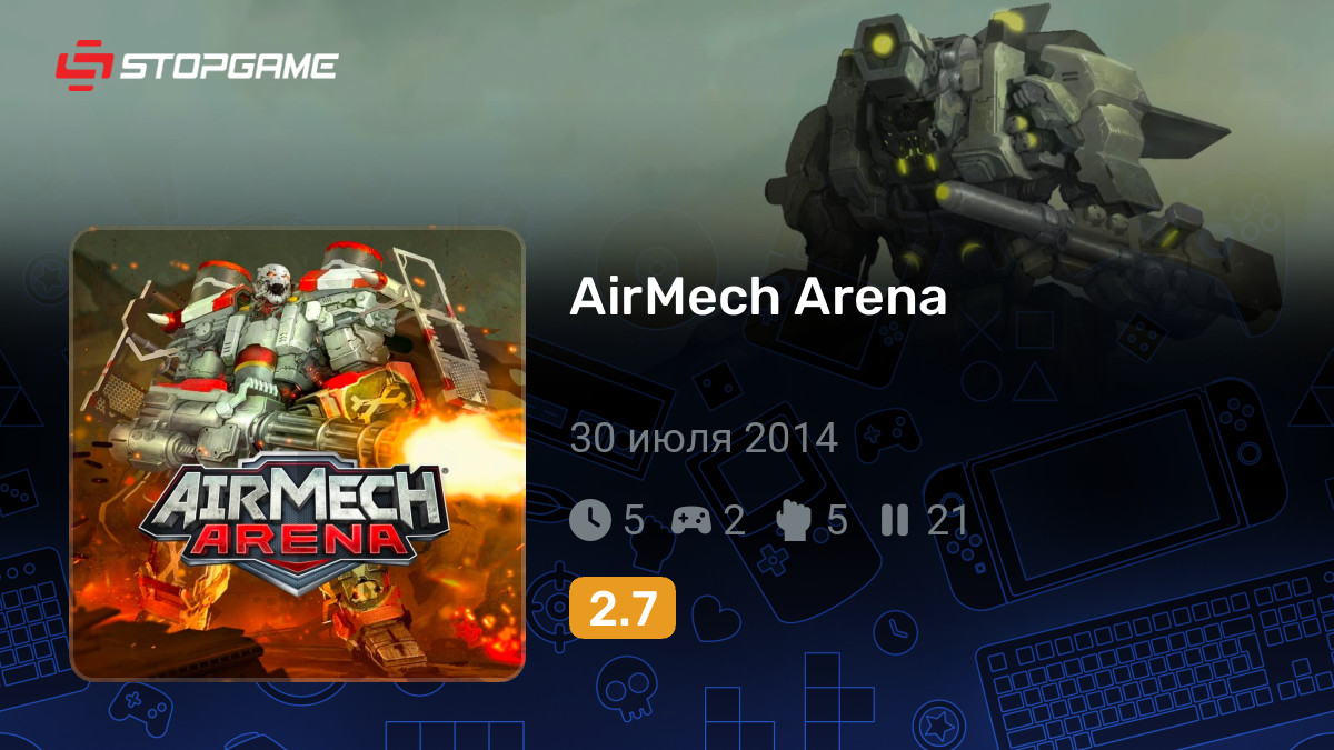 Подборки с игрой AirMech Arena | StopGame