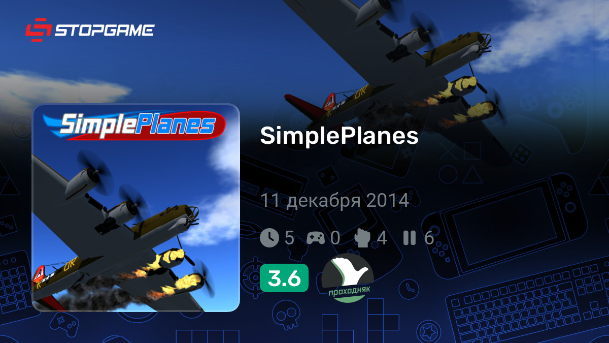 Подборки с игрой SimplePlanes | StopGame