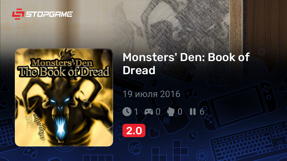 Monsters' Den: Book of Dread — обзоры и отзывы, описание, дата выхода ...