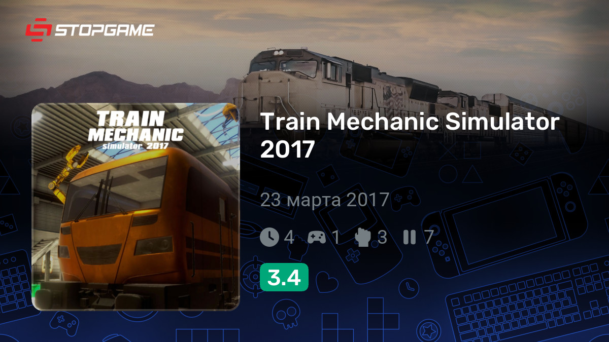 Подборки с игрой Train Mechanic Simulator 2017 | StopGame