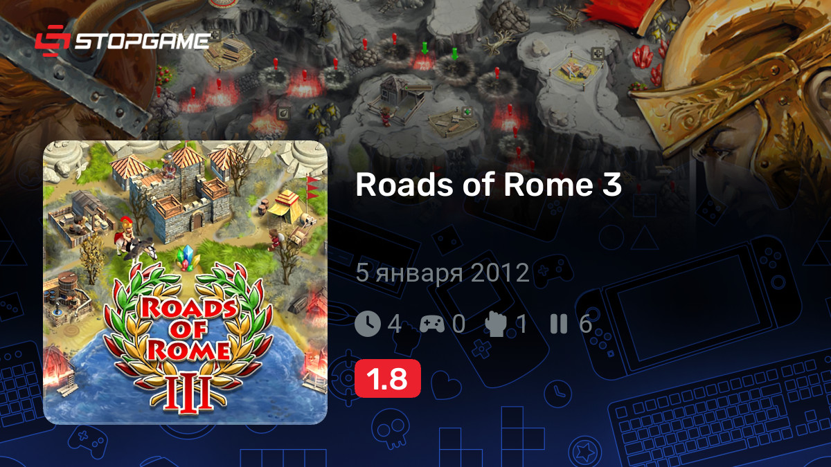 Roads of Rome 3 — обзоры и отзывы, описание, дата выхода, официальный ...
