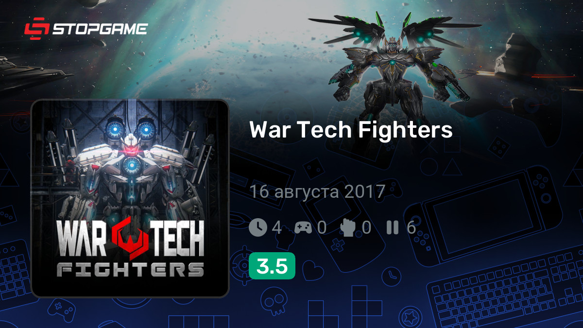 Подборки с игрой War Tech Fighters | StopGame
