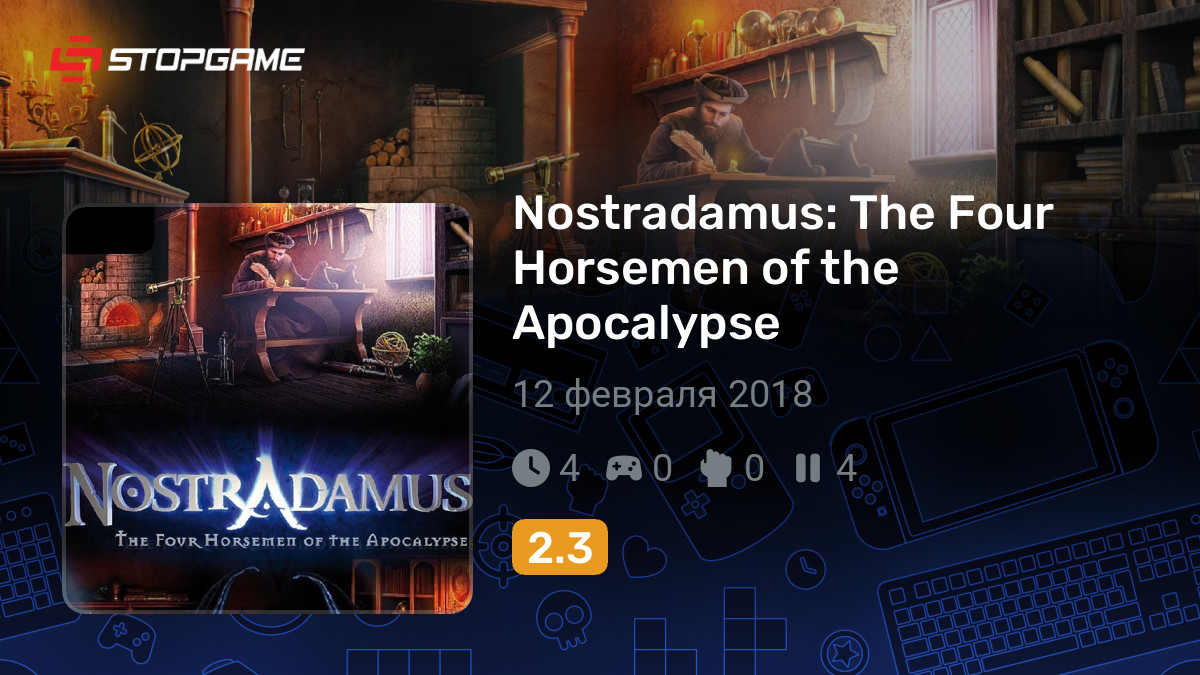 Nostradamus: The Four Horsemen of the Apocalypse — обзоры и отзывы, описание, дата выхода ...