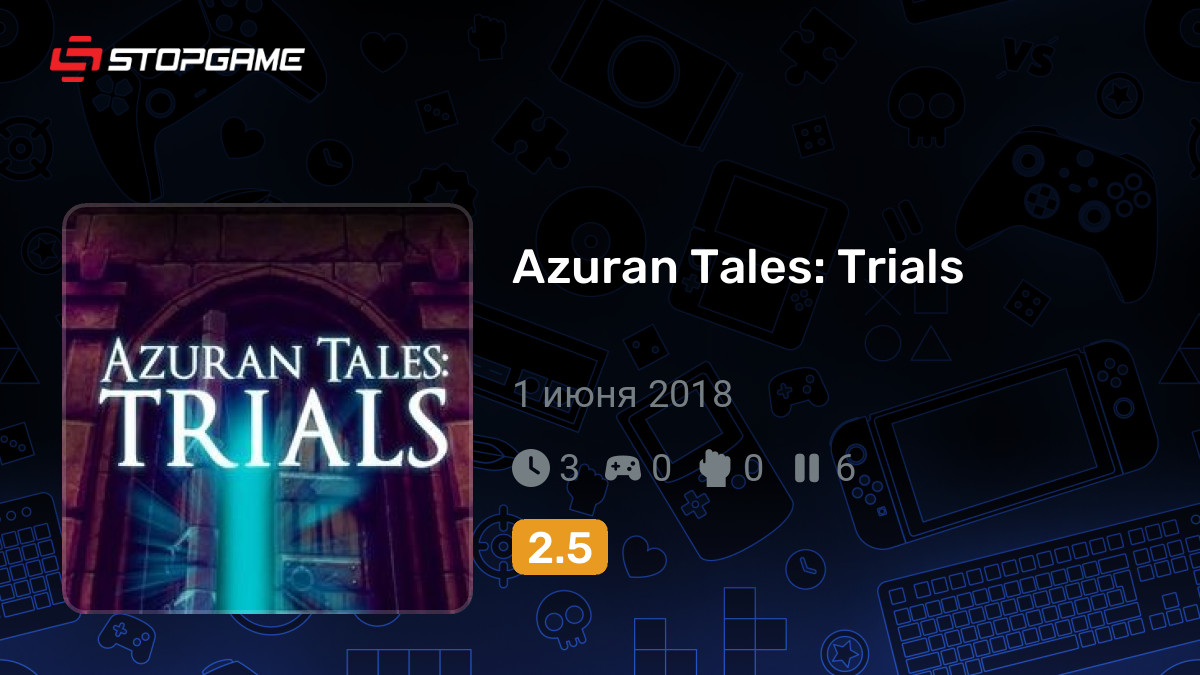 Azuran Tales: Trials — обзоры и отзывы, описание, дата выхода ...