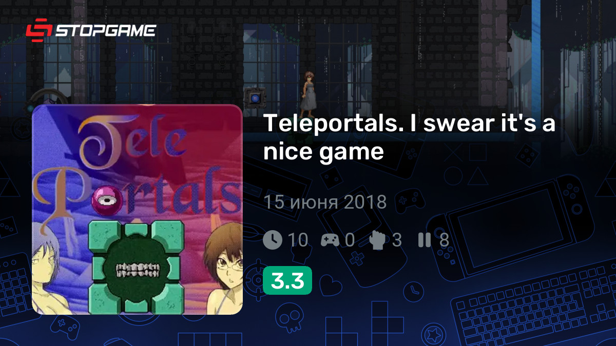 Видео от StopGame к игре Teleportals. I swear it's a nice game | StopGame
