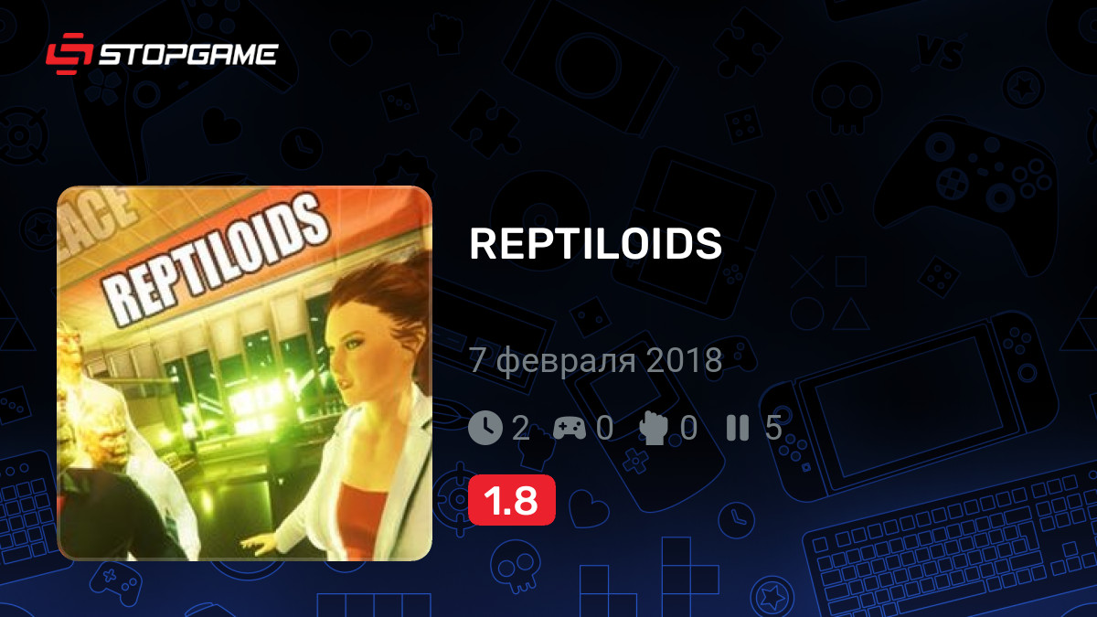 REPTILOIDS — обзоры и отзывы, описание, дата выхода, официальный сайт ...