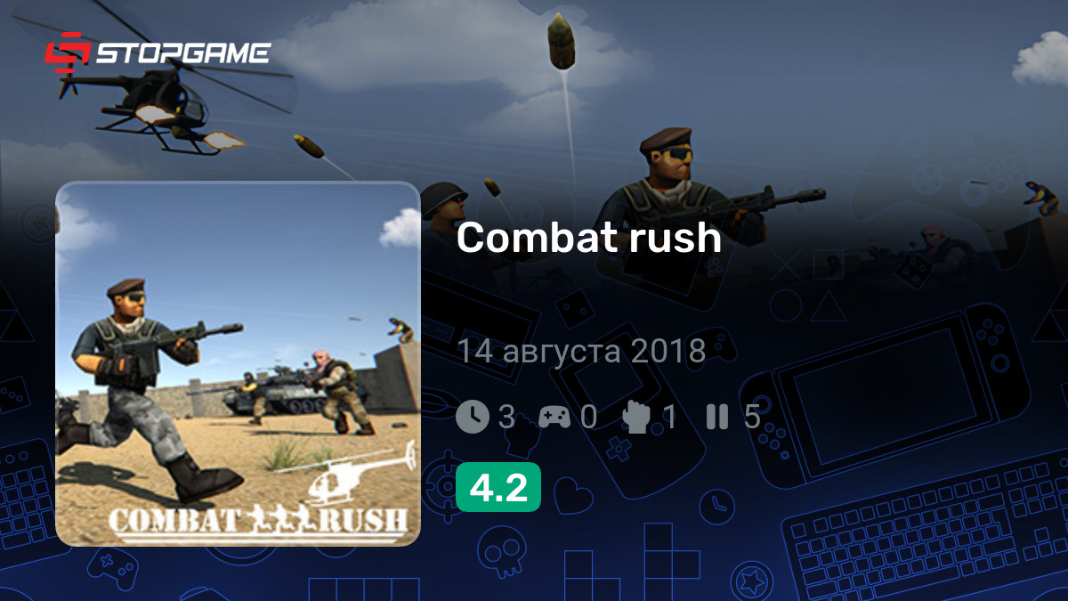 Видео от StopGame к игре Combat rush | StopGame