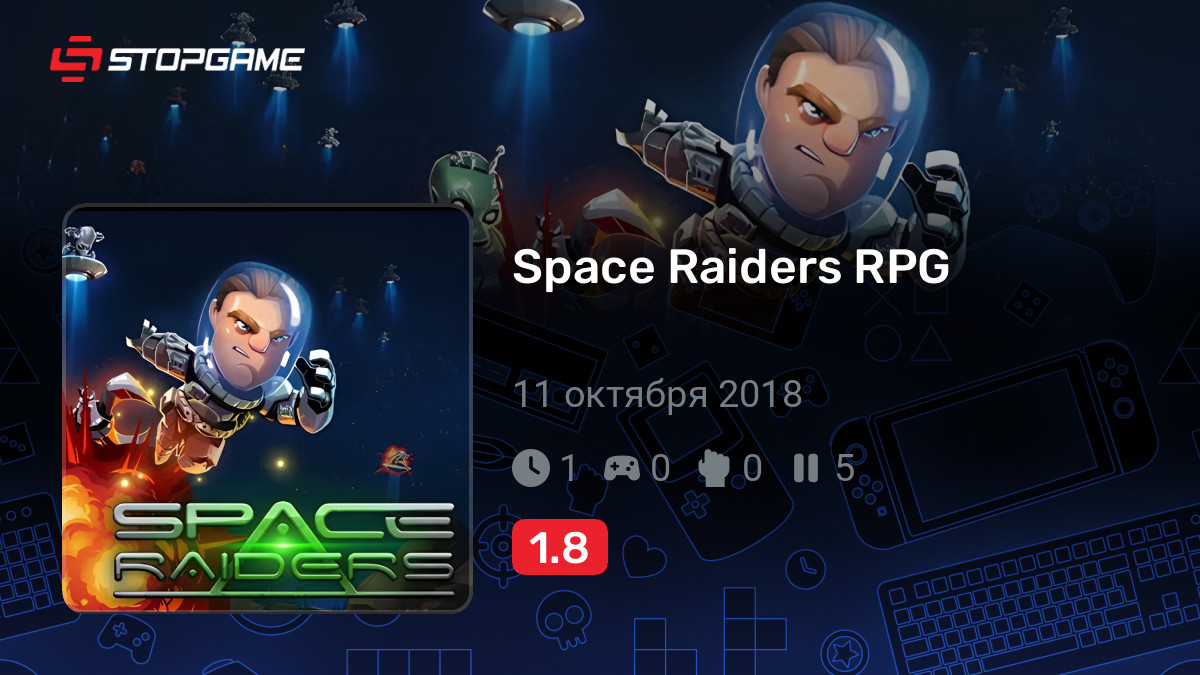 Видео от StopGame к игре Space Raiders RPG | StopGame