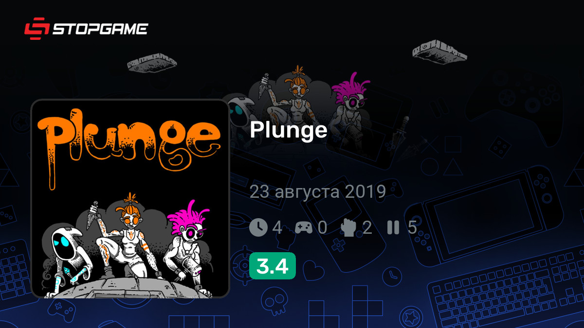 Видео от StopGame к игре Plunge | StopGame