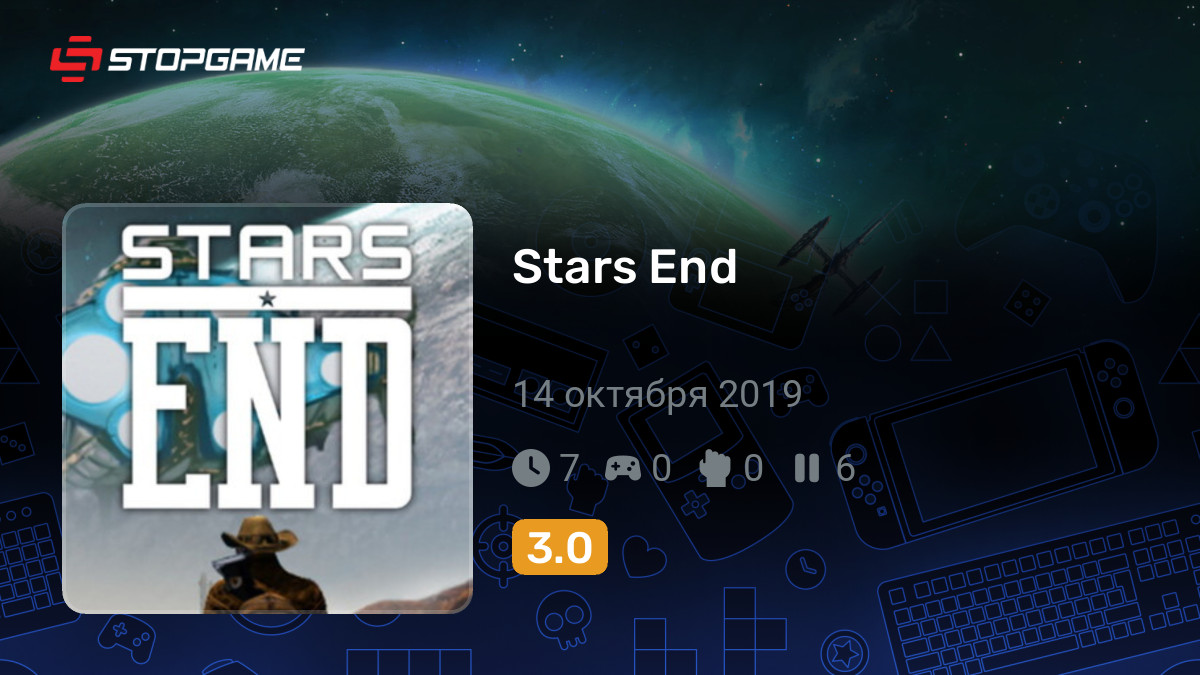 Видео Stars End - видео, трейлеры, видеообзоры, видеопревью, игровые ...
