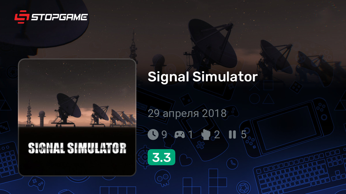 Скриншоты игры Signal Simulator — галерея, снимки экрана | StopGame
