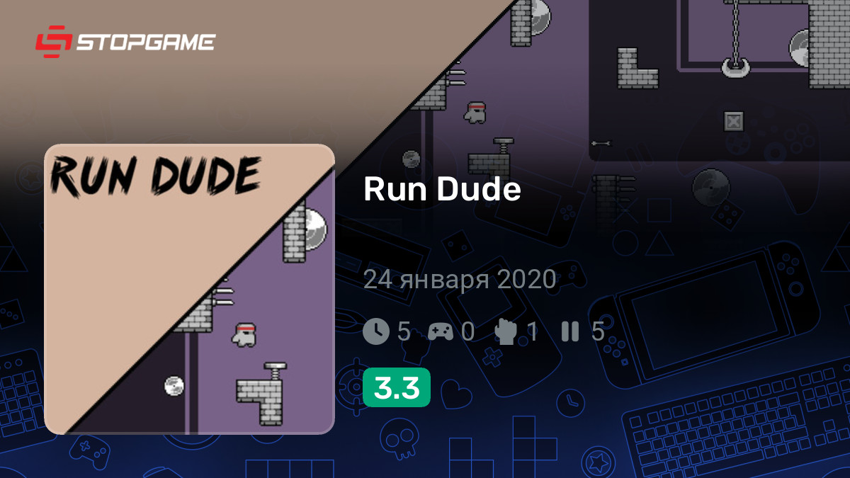 Run Dude — обзоры и отзывы, описание, дата выхода, официальный сайт ...